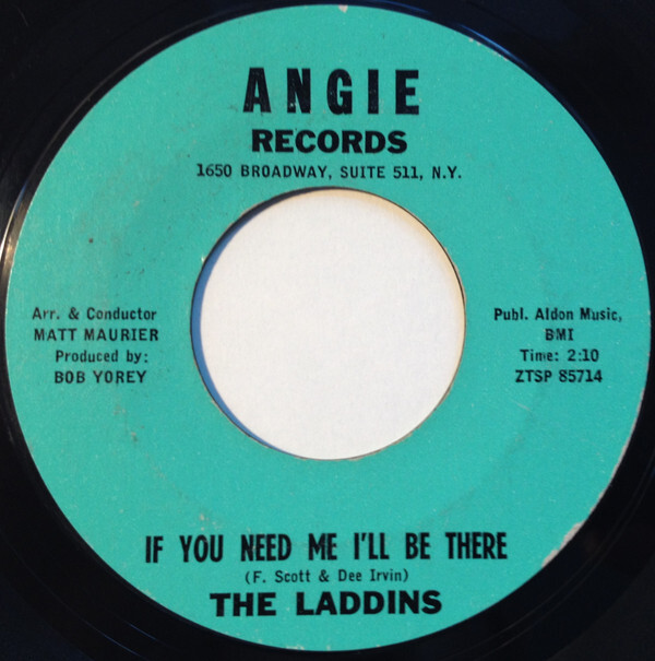 The Laddins I'll Kiss Your Teardrops Away / If You Need Me I'll Be ...