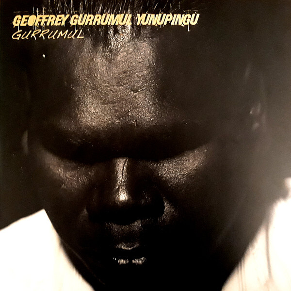 Gurrumul Yunupingu - Gurrumul Vinyl buy new & used at Discrepancy ...