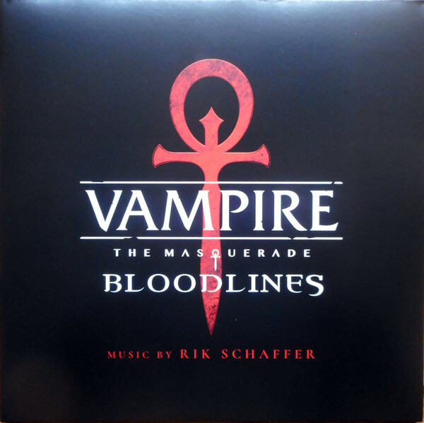 Rik Schaffer Vampire: The Masquerade - Bloodlines (Original Soundtrack ...