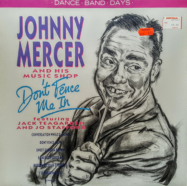 Johnny Mercer;Jack Teagarden;Jo Stafford Don't Fence Me In VINYL ...