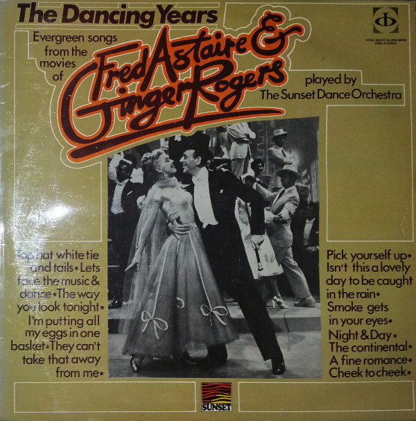 The Sunset Dance Orchestra - The Dancing Years - Evergereen Songs From ...