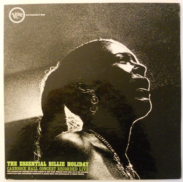 Billie Holiday - The Essential Billie Holiday (Carnegie Hall Concert ...
