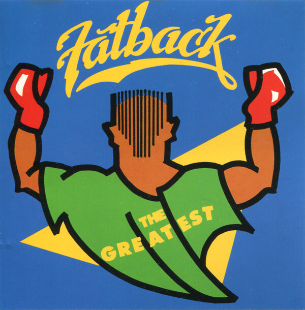 The Fatback Band - The Greatest Vinyl buy new and used at Discrepancy ...