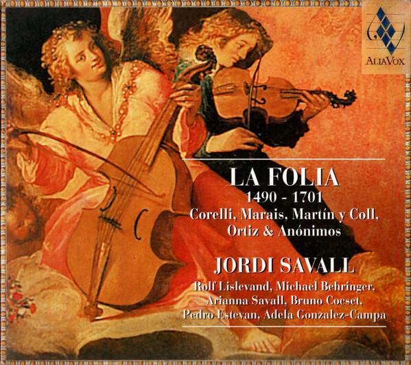 Arcangelo Corelli / Marin Marais / Antonio Martín y Coll / Diego Ortiz ...
