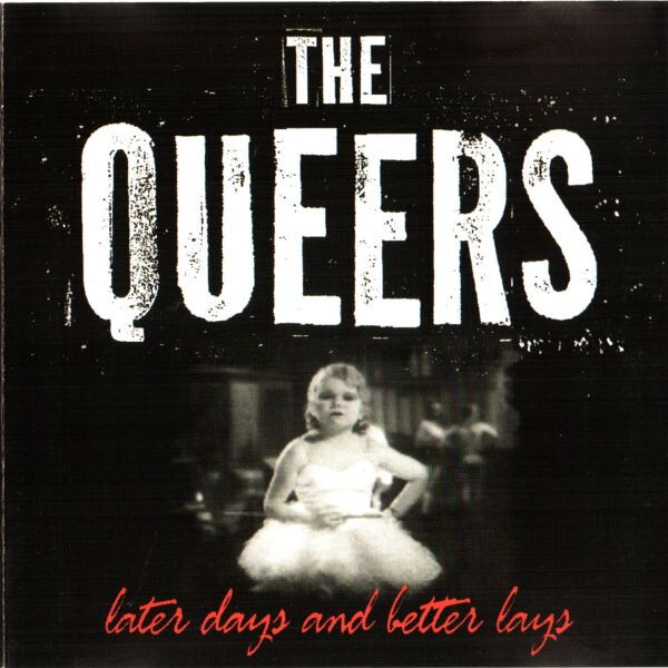 The Queers - Later Days And Better Lays Vinyl buy new and used at ...