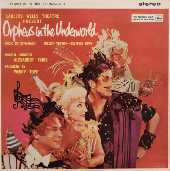 Jacques Offenbach;Sadler's Wells Opera Company;Alexander Faris;Jon ...
