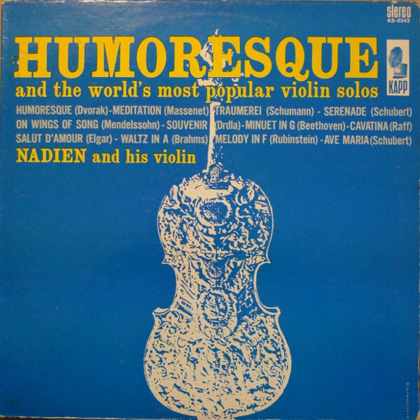 David Nadien - Humoresque (And The World's Most Popular Violin Solos ...
