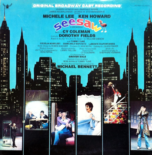 Cy Coleman;Dorothy Fields;Michele Lee;Ken Howard (5) - Seesaw (Original ...