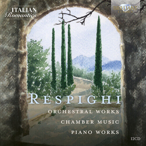 Orchestra Sinfonica Di Roma Respighi Collection (Italian Romatics ...