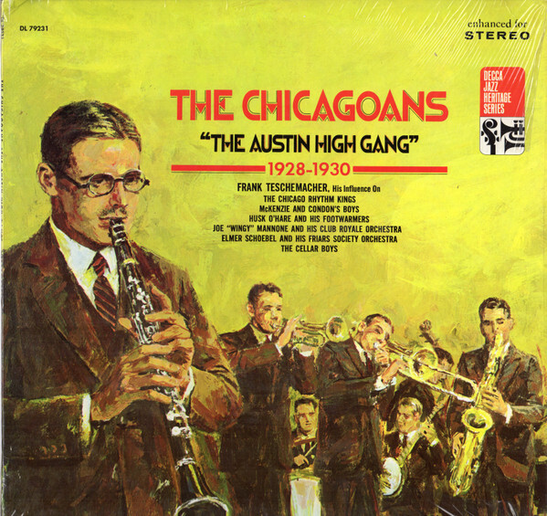 Various The Chicagoans - "The Austin High Gang" 1928 - 1930 Vinyl LP ...