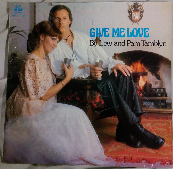 Lew Tamblyn;Pam Tamblyn - Give Me Love Vinyl buy new and used at ...