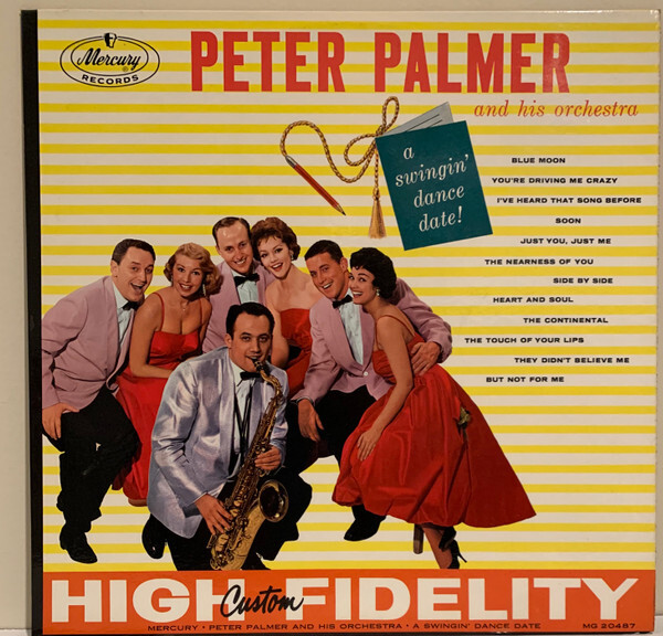 Peter Palmer And His Orchestra With Voices - A Swingin' Dance Date ...