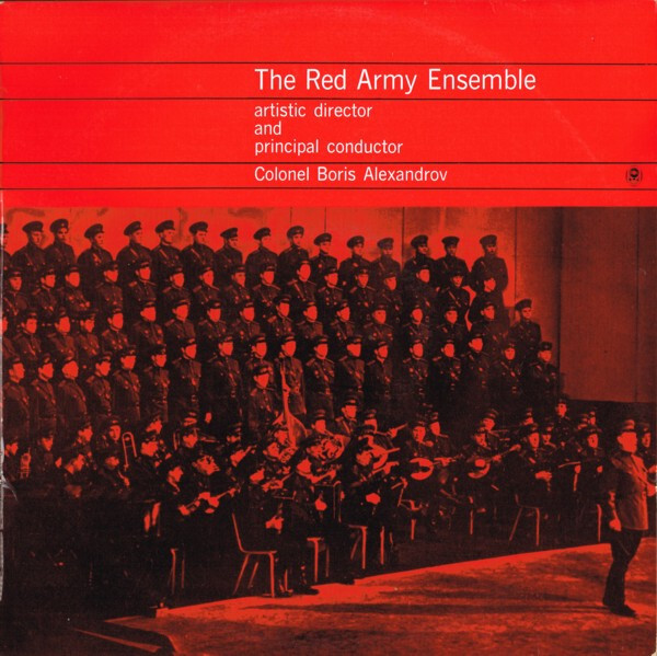 The Alexandrov Red Army Ensemble / Boris Alexandrov Red Army Ensemble ...