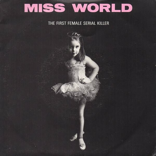 Miss World - The First Female Serial Killer Vinyl buy new and used at ...