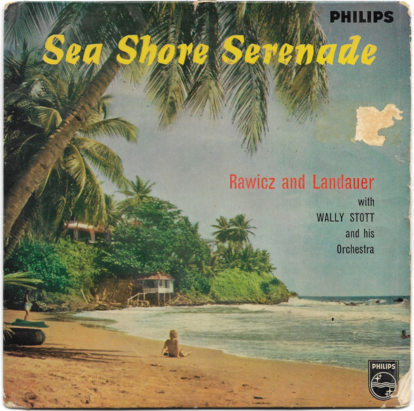 Rawicz & Landauer;Wally Stott & His Orchestra - Sea Shore Serenade ...