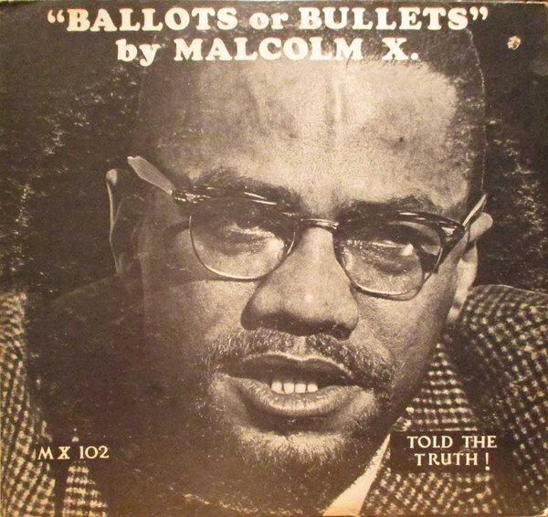 Malcolm X Ballots Or Bullets Vinyl LP - Discrepancy Records