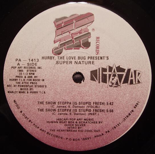Hurby Luv Bug;Super Nature - The Show Stoppa (Is Stupid Fresh) Vinyl ...