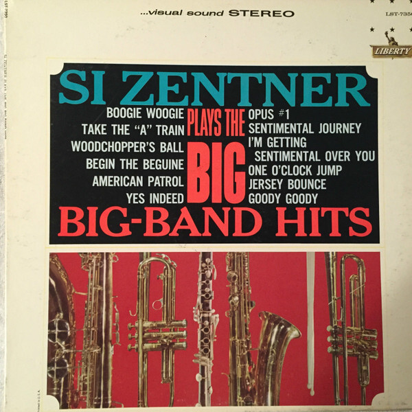 Si Zentner Si Zentner Plays The Big Big Band-Hits Vinyl LP ...