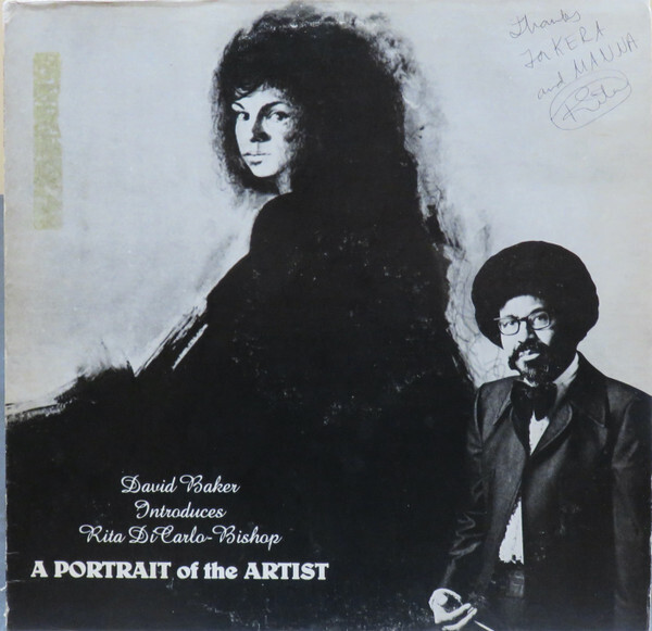 David Baker (3) / Rita DiCarlo-Bishop A Portrait Of The Artist Vinyl LP ...