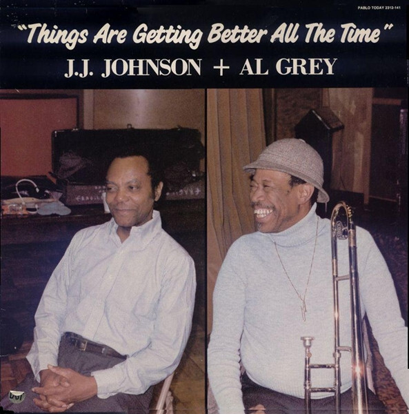 J.J. Johnson / Al Grey Things Are Getting Better All The Time Vinyl LP ...