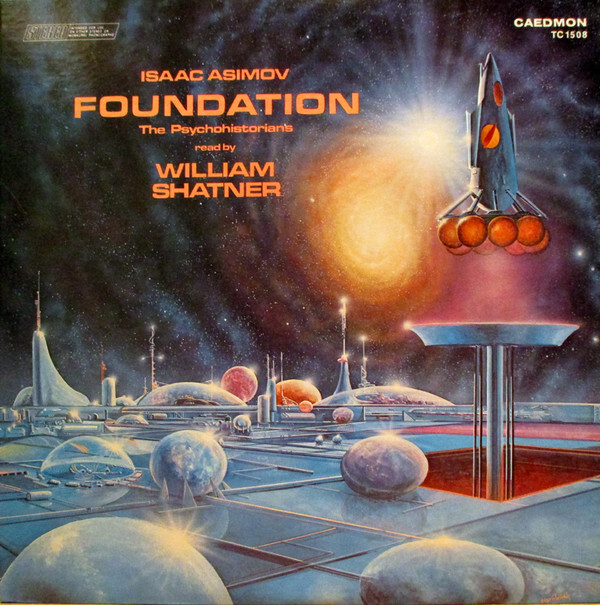 Isaac Asimov;William Shatner - Foundation: The Psychohistorians Vinyl ...