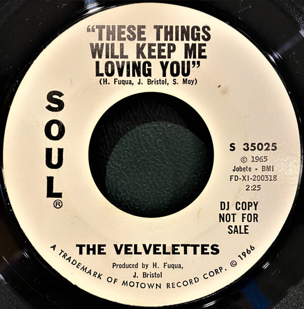 The Velvelettes These Things Will Keep Me Loving You Vinyl ...