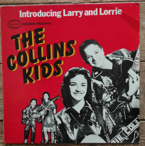 The Collins Kids Introducing Larry And Lorrie - Discrepancy Records