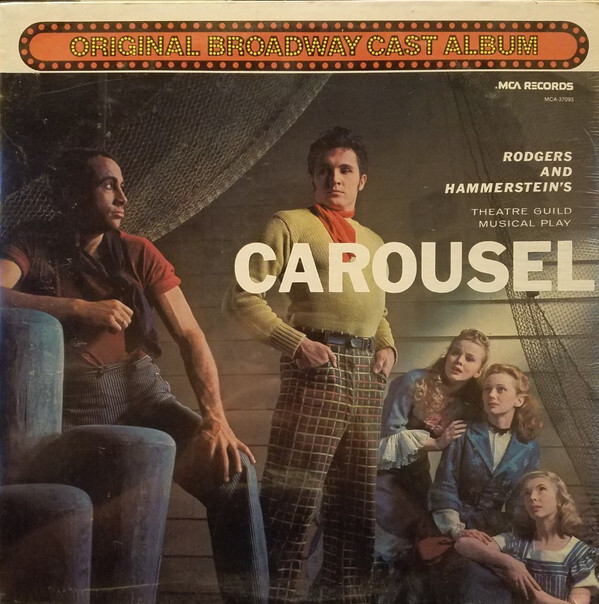 John Raitt;Jan Clayton;"Carousel" Original Broadway Cast - Carousel ...