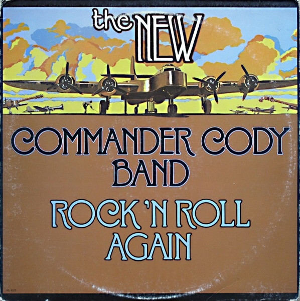 Commander Cody Band Rock N' Roll Again Vinyl LP - Discrepancy Records