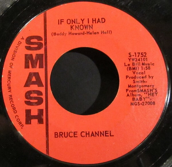 Bruce Channel If Only I Had Known / Number One Man Vinyl - Discrepancy ...