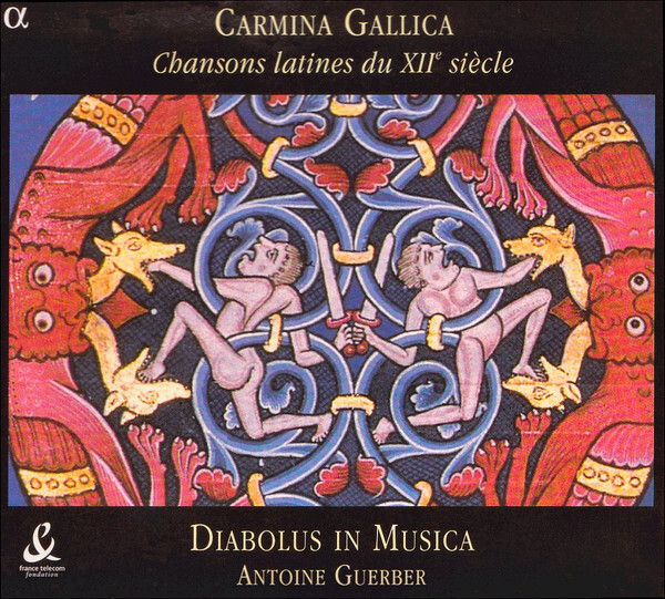 Diabolus In Musica / Antoine Guerber Carmina Gallica (Chansons Latines ...