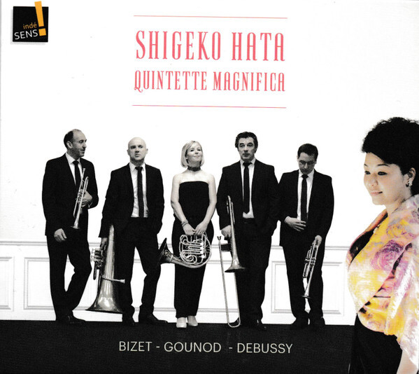 Shigeko Hata / Quintette Magnifica / Georges Bizet / Charles Gounod ...